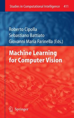 楽天ブックス: Machine Learning for Computer Vision - Roberto Cipolla ...