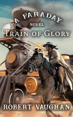 楽天ブックス: Train of Glory - Robert Vaughan - 9781420516616 : 洋書