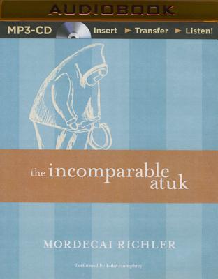 楽天ブックス: The Incomparable Atuk - Mordecai Richler - 9781511316620 : 洋書