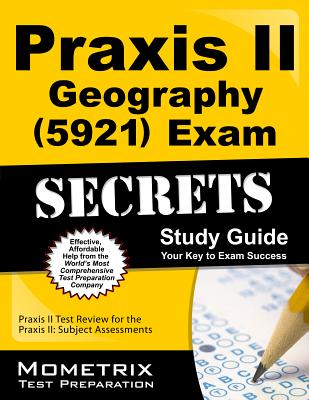 楽天ブックス: PRAXIS II Geography (5921) Exam Secrets Study Guide: PRAXIS II ...