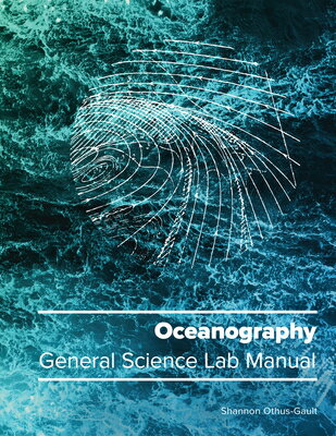 楽天ブックス: Oceanography: General Science Lab Manual - Shannon Othus-Gault ...