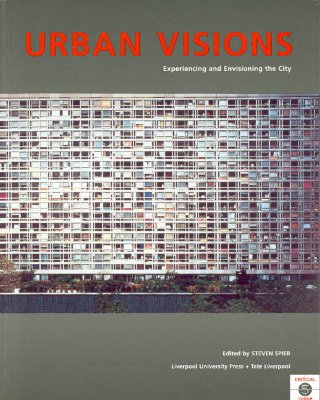 楽天ブックス: Urban Visions: Experiencing and Envisioning the City Volume 5 ...