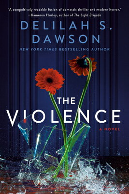楽天ブックス: The Violence - Delilah S. Dawson - 9780593156643 : 洋書