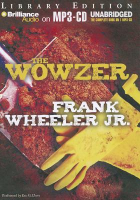 楽天ブックス: The Wowzer - Frank Wheeler, Jr. - 9781455886654 : 洋書