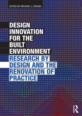 楽天ブックス: Design Innovation for the Built Environment: Research by Design ...