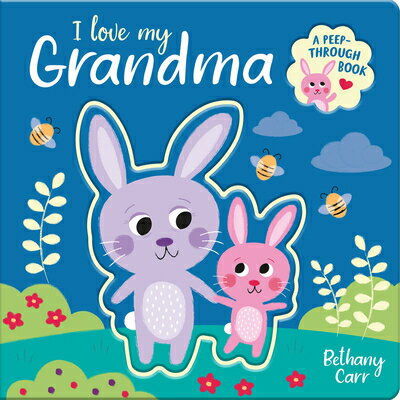 楽天ブックス: I Love My Grandma - Robyn Gale - 9781789586664 : 洋書