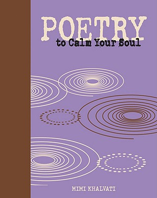 楽天ブックス: Poetry to Calm Your Soul - Mimi Khalvati - 9781840726664 : 洋書