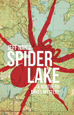 楽天ブックス: Spider Lake: A Northern Lakes Mystery - Jeff Nania ...
