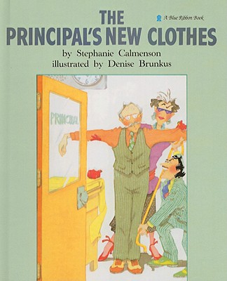 楽天ブックス: The Principal's New Clothes - Stephanie Calmenson ...