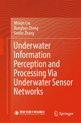 楽天ブックス: Underwater Information Perception and Processing Via Underwater Sensor Networks - Meiqin ...