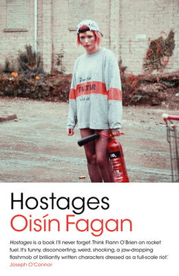 楽天ブックス: Hostages - Oisin Fagan - 9781788546683 : 洋書