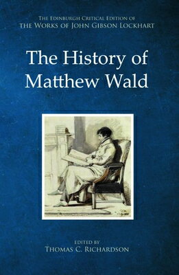 楽天ブックス: The History of Matthew Wald: John Gibson Lockhart - Thomas C ...