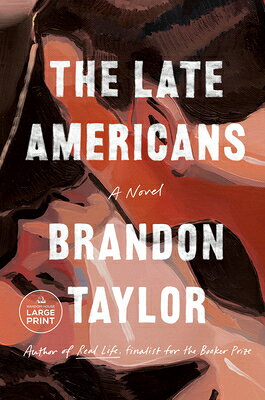 楽天ブックス: The Late Americans - Brandon Taylor - 9780593676691 : 洋書