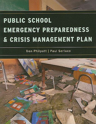 楽天ブックス: Public School Emergency Preparedness and Crisis Management Plan ...