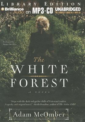 楽天ブックス: The White Forest - Adam McOmber - 9781469226712 : 洋書