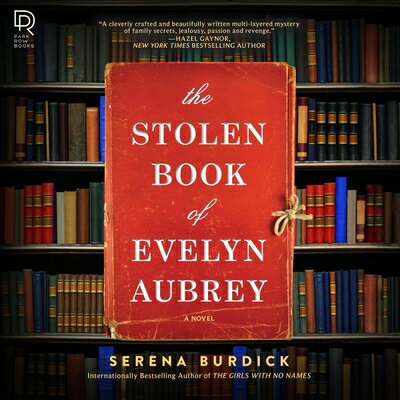 楽天ブックス: The Stolen Book of Evelyn Aubrey - Serena Burdick ...