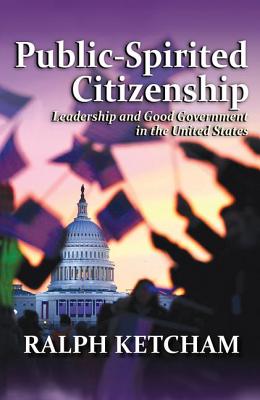 楽天ブックス: Public-Spirited Citizenship: Leadership and Good Government in ...