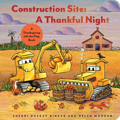 楽天ブックス: Construction Site a Thankful Night: A Thanksgiving Lift-The ...