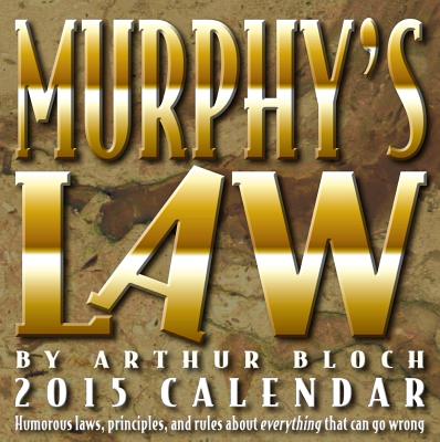 楽天ブックス: Murphy's Law Calendar - Arthur Bloch - 9781449456733 : 洋書