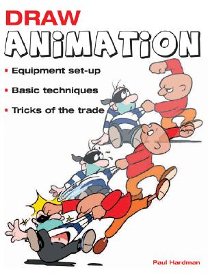 楽天ブックス: Draw Animation: Draw Series - Paul Hardman - 9781845376741 : 洋書