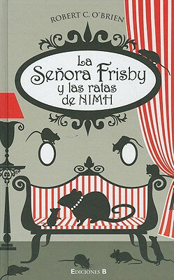 楽天ブックス: La Senora Frisby y las Ratas de NIMH = Mrs, Frisby and the Rats ...