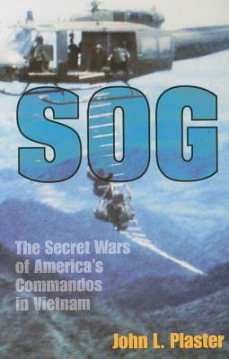 楽天ブックス: Sog: The Secret Wars of America's Commandos in Vietnam - Major ...