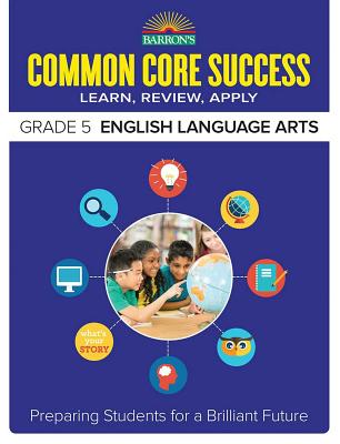 楽天ブックス: Common Core Success Grade 5 English Language Arts: Preparing ...