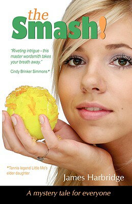 楽天ブックス: The Smash! - James Harbridge - 9781906206772 : 洋書