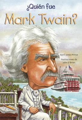 楽天ブックス: Quien Fue Mark Twain? (Who Was Mark Twain?) - April Jones ...