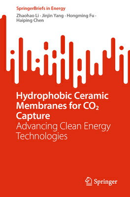 楽天ブックス: Hydrophobic Ceramic Membranes for CO2 Capture: Advancing Clean ...