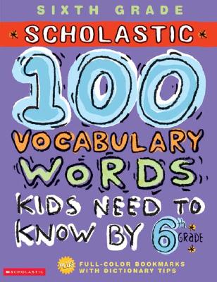 楽天ブックス: 100 WORDS KIDS NEED TO KNOW BY 6TH G(P) - SCHOLASTIC BOOKS ...