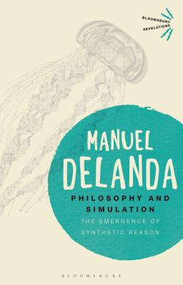 楽天ブックス: Philosophy and Simulation: The Emergence of Synthetic Reason ...