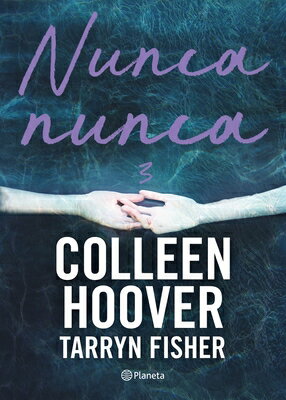 楽天ブックス: Nunca, Nunca 3 / Never Never: Part Three (Spanish Edition ...