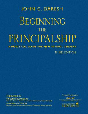楽天ブックス: Beginning the Principalship: A Practical Guide for New School ...