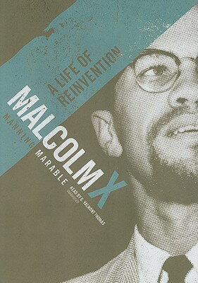 楽天ブックス: Malcolm X: A Life of Reinvention - Manning Marable ...