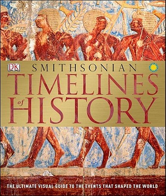 楽天ブックス: Smithsonian Timelines of History - DK - 9780756686819 : 洋書