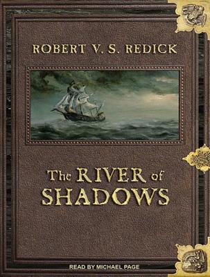 楽天ブックス: The River of Shadows - Robert V. S. Redick - 9781400116829 : 洋書