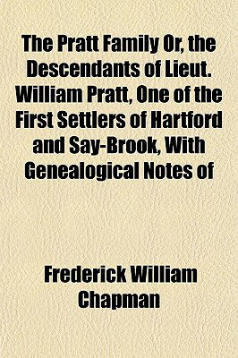 楽天ブックス: The Pratt Family Or, the Descendants of Lieut. William Pratt ...