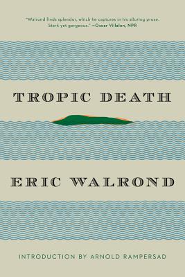 楽天ブックス: Tropic Death - Eric Walrond - 9780871406859 : 洋書
