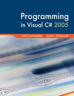 楽天ブックス: Programming in Visual C# 2005 [With CDROM] - Julia Case Bradley - 9780073366876 : 洋書