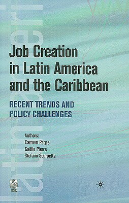 楽天ブックス: Job Creation in Latin America and the Caribbean: Recent Trends ...