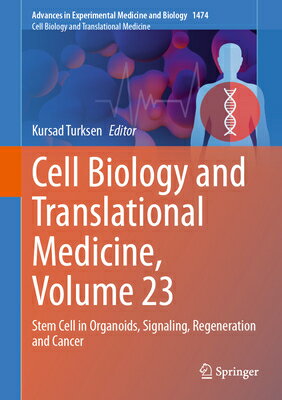 楽天ブックス: Cell Biology and Translational Medicine, Volume 23: Stem Cell ...