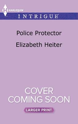 楽天ブックス: Police Protector - Elizabeth Heiter - 9780373756896 : 洋書