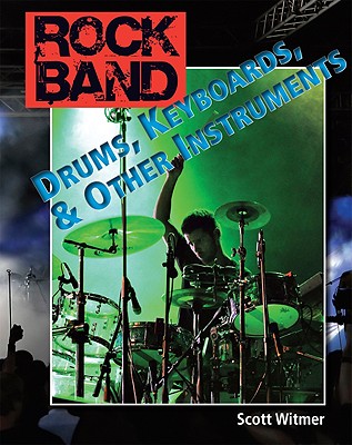 楽天ブックス: Drums, Keyboards, and Other Instruments - Scott Witmer ...