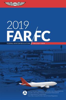 楽天ブックス: Far-FC 2019: Federal Aviation Regulations for Flight Crew ...