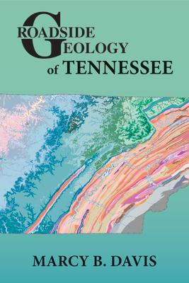 楽天ブックス: Roadside Geology of Tennessee - Marcy Davis - 9780878426911 : 洋書
