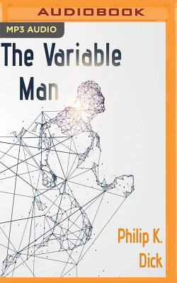 楽天ブックス: The Variable Man - Philip K. Dick - 9781543666915 : 洋書