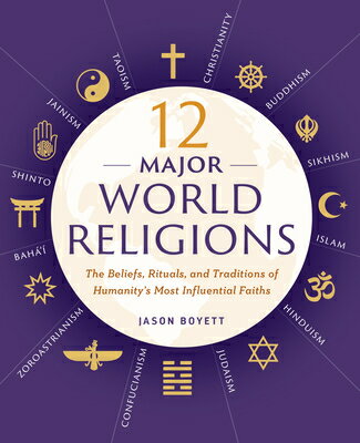 楽天ブックス: 12 Major World Religions: The Beliefs, Rituals, and Traditions ...