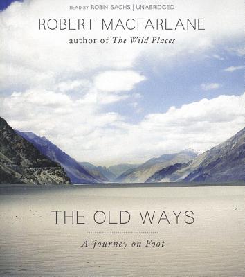 楽天ブックス: The Old Ways: A Journey on Foot - Robert MacFarlane - 9781470816926 : 洋書