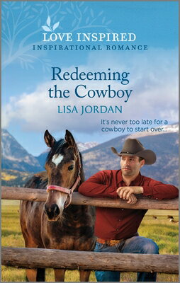 楽天ブックス: Redeeming the Cowboy: An Uplifting Inspirational Romance - Lisa ...